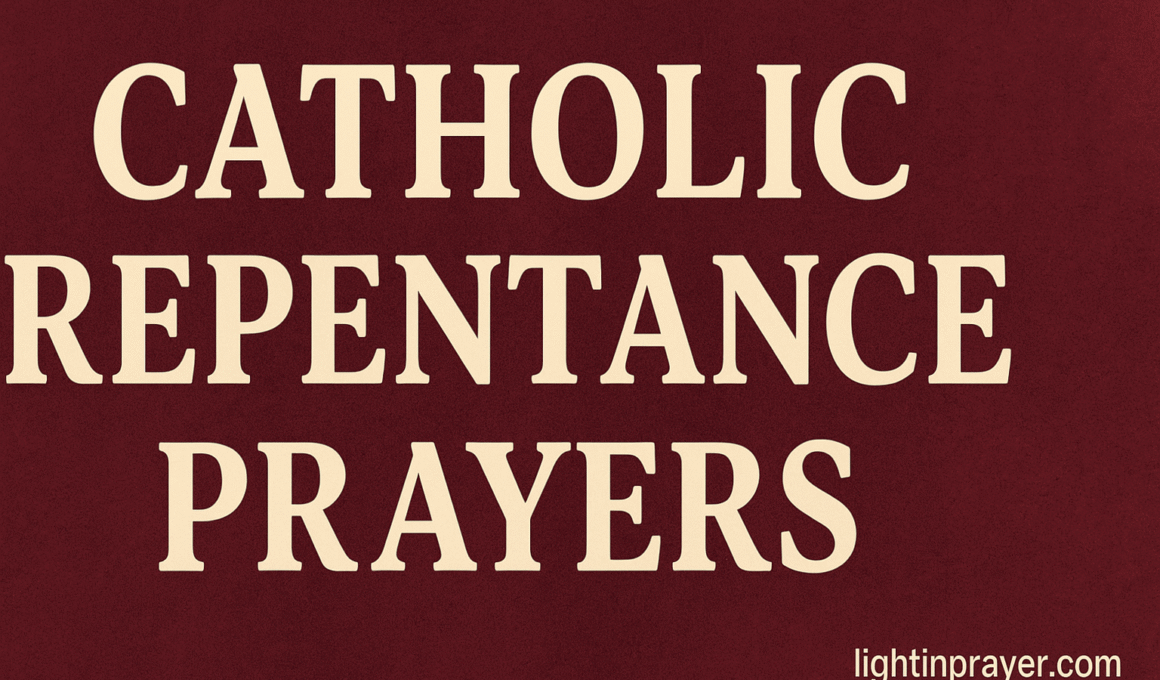 35+ Powerful Catholic Repentance Prayers With Bible Verses ( 2025)