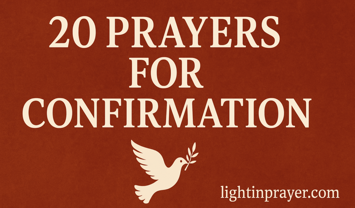 20+ Powerful Prayers for Confirmation with Bible Verses (2025)